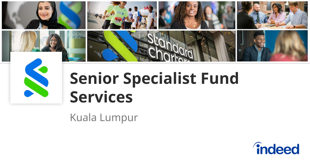 Senior Specialist Fund Services - Kuala Lumpur - Indeed.com