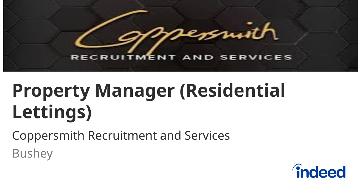 Property Manager (Residential Lettings) - Bushey - Indeed.com