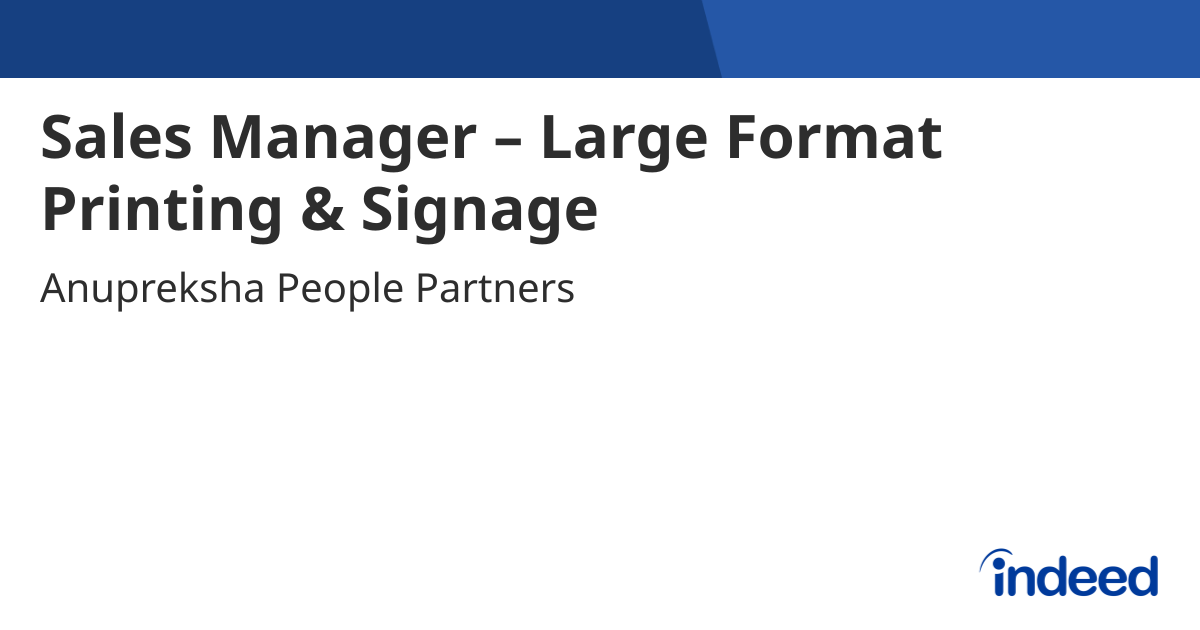 Sales Manager – Large Format Printing & Signage - Hyderabad, Telangana ...