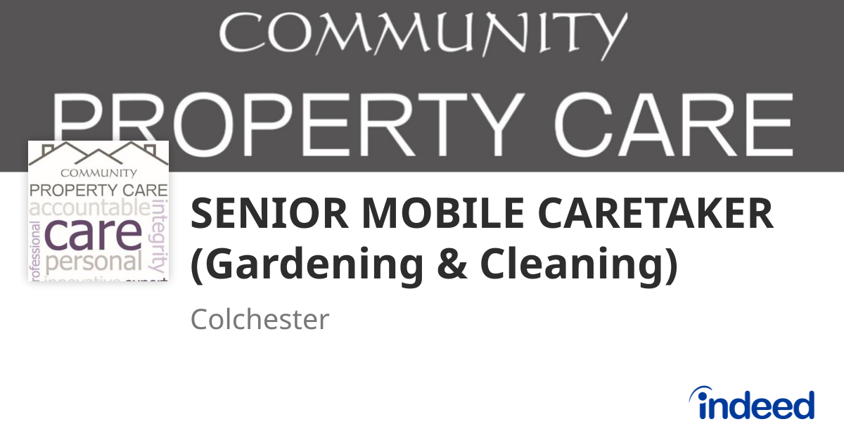 SENIOR MOBILE CARETAKER (Gardening & Cleaning) - Colchester - Indeed.com