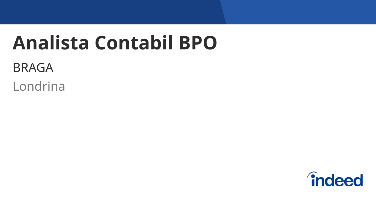 Analista Contabil BPO - Londrina, PR - Indeed.com