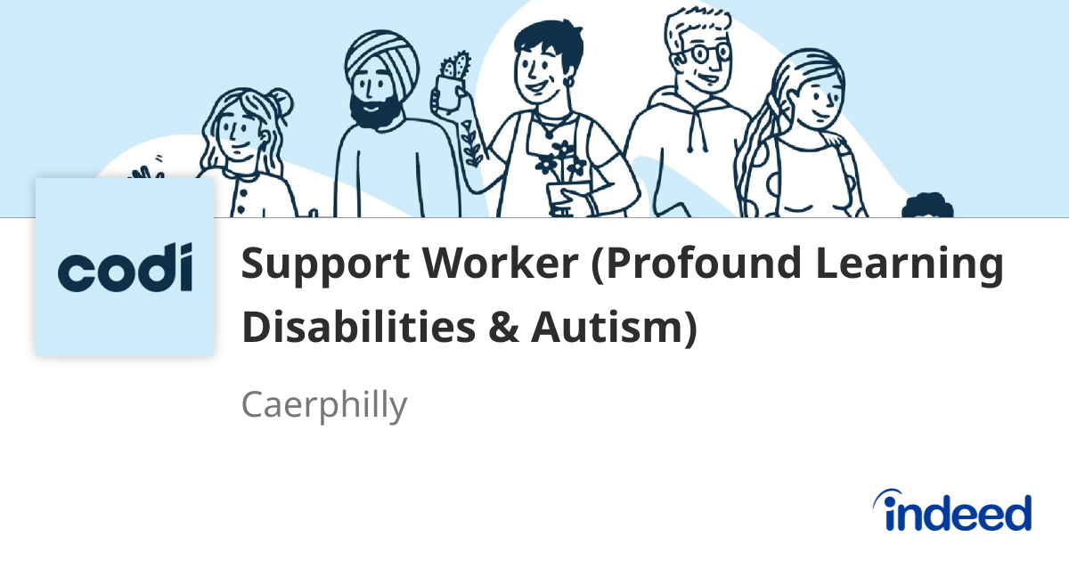 Support Worker (Profound Learning Disabilities & Autism) - Caerphilly ...