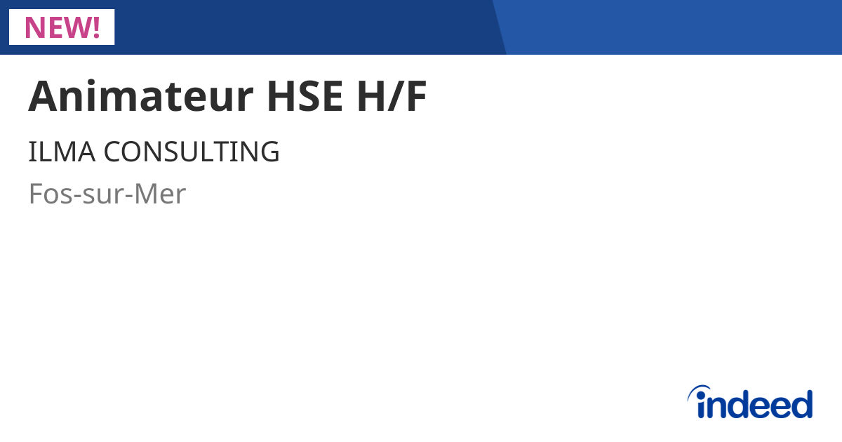 Animateur HSE H/F - Fos-sur-Mer (13) - Indeed.com