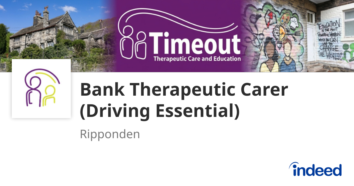 Bank Therapeutic Carer (Driving Essential) - Ripponden - Indeed.com