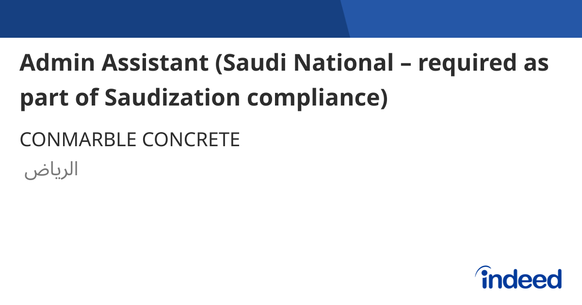 Admin Assistant (Saudi National – required as part of Saudization ...