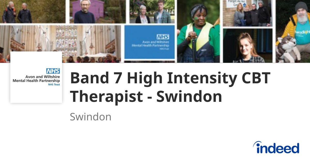 Band 7 High Intensity CBT Therapist - Swindon - Swindon SN1 4GB ...