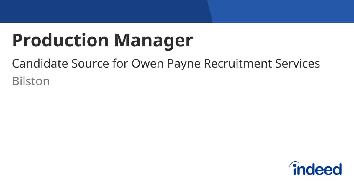 Production Manager - Bilston WV14 - Indeed.com