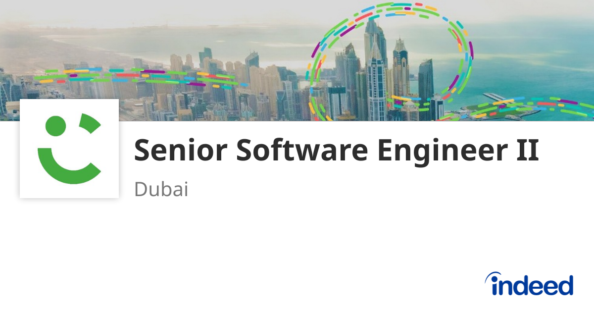 Senior Software Engineer II - Dubai - Indeed.com