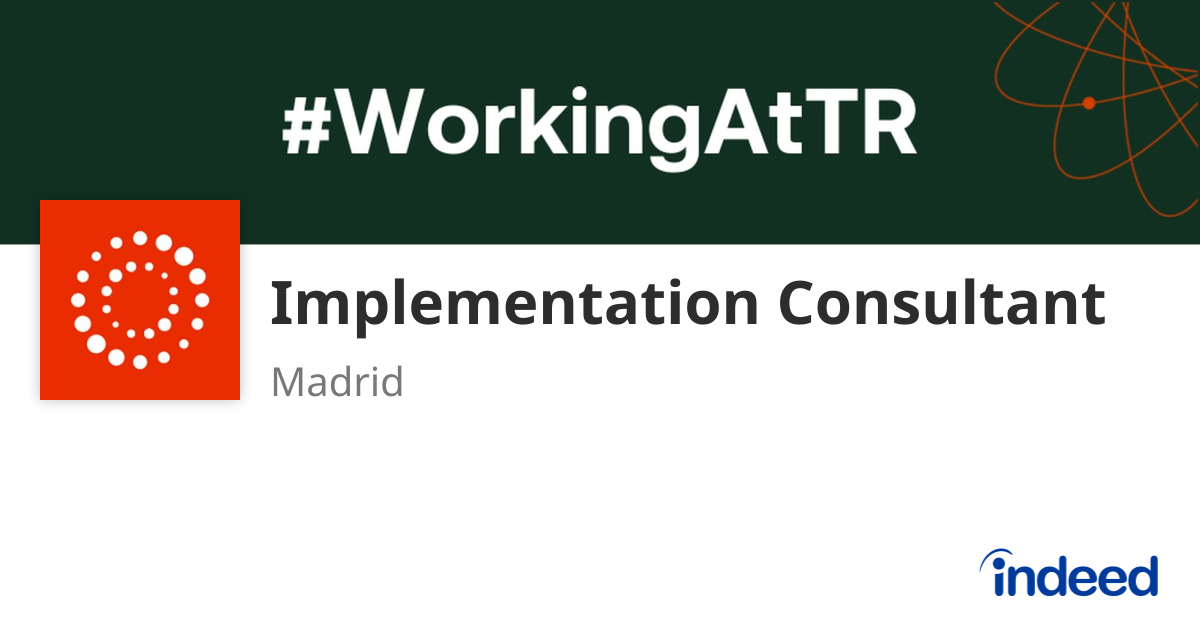 Implementation Consultant - Madrid, Madrid provincia - Indeed.com