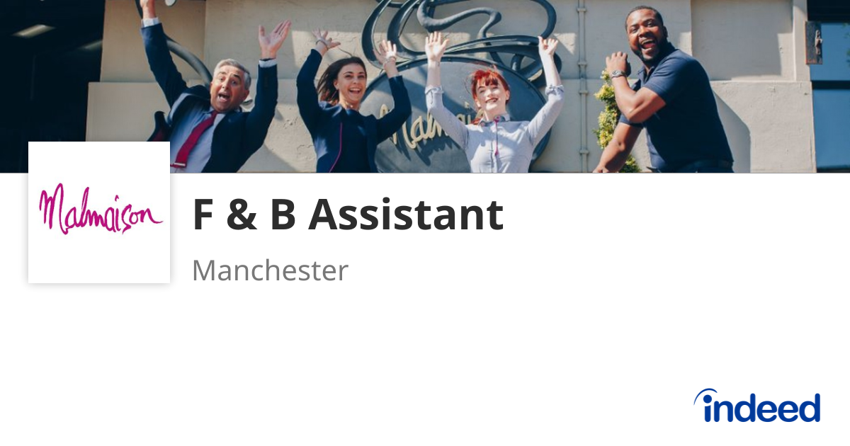 F & B Assistant - Manchester M2 - Indeed.com