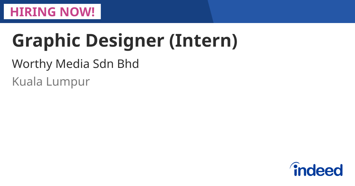 Graphic Designer (Intern) - Kuala Lumpur - Indeed.com
