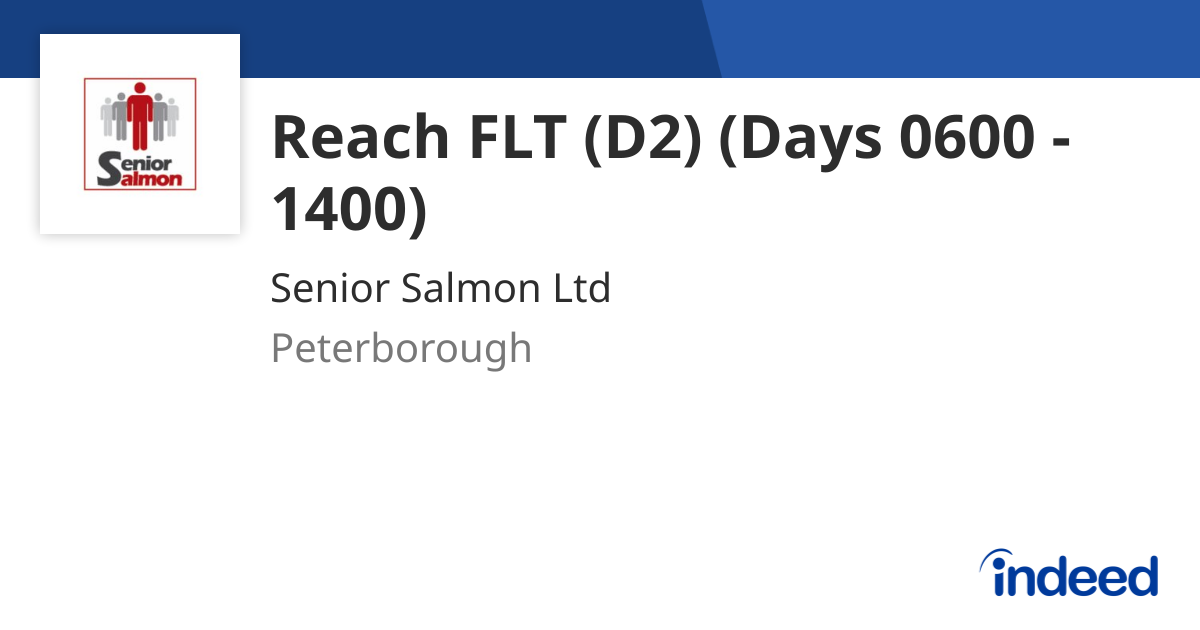 Reach FLT (D2) (Days 0600 - 1400) - Peterborough PE2 - Indeed.com