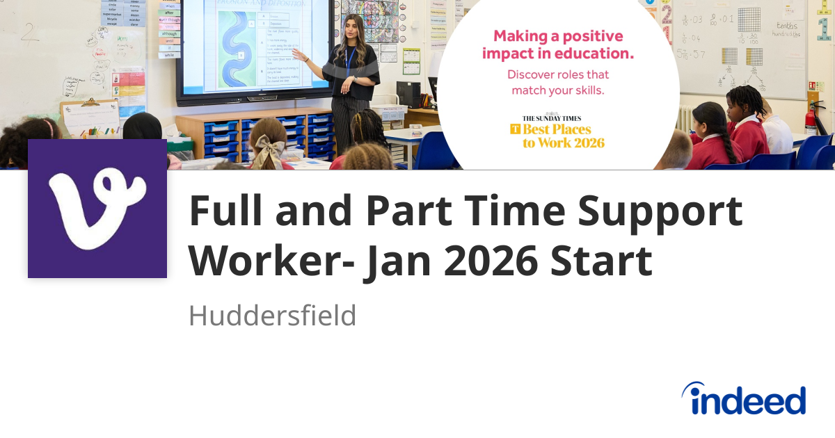 Full and Part Time Support Worker- Jan 2026 Start - Huddersfield HD5 ...