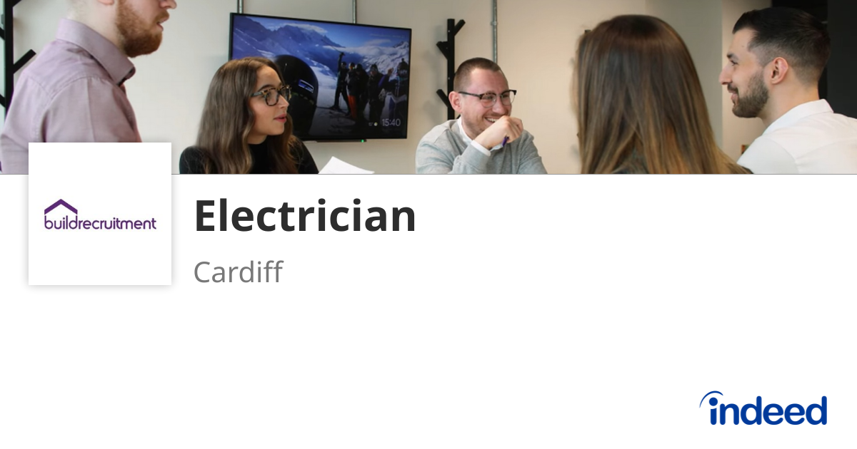 Electrician - Cardiff CF11 8QF - Indeed.com