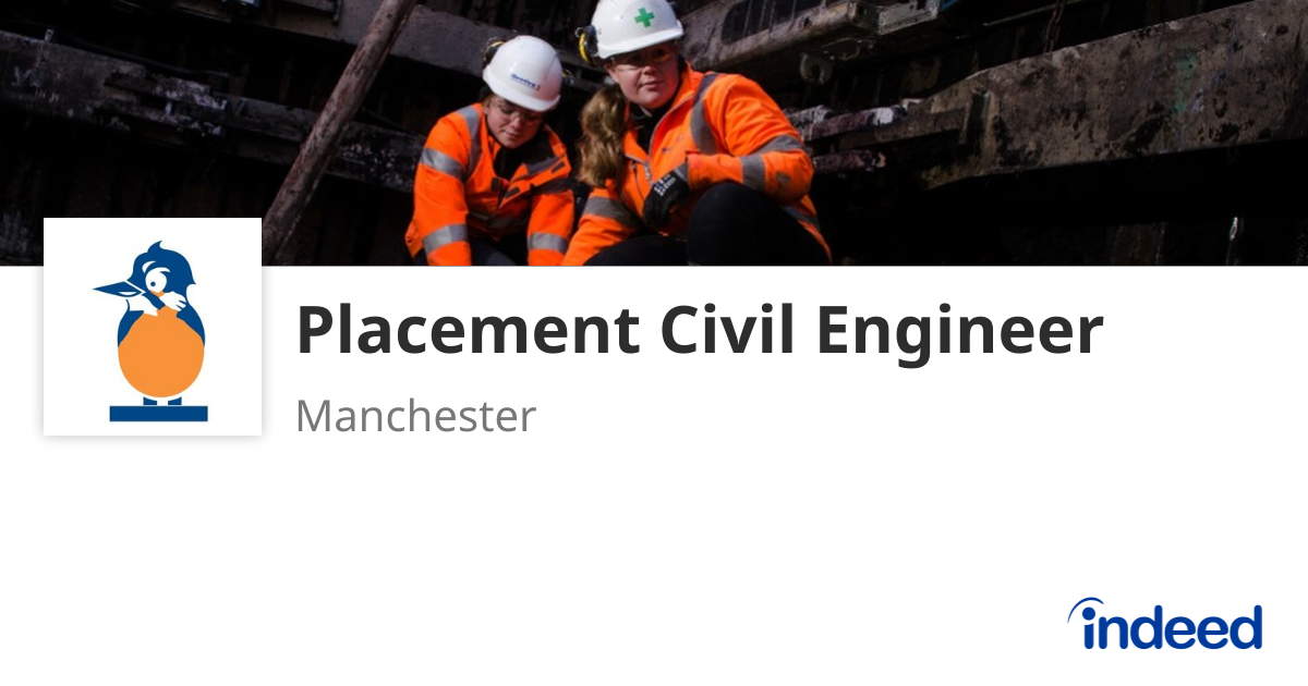 Placement Civil Engineer - Manchester M1 3BE - Indeed.com
