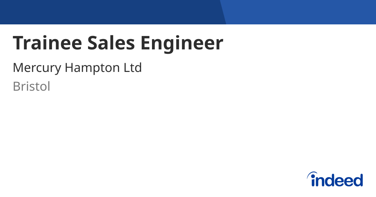 Trainee Sales Engineer - Bristol BS2 8HW - Indeed.com