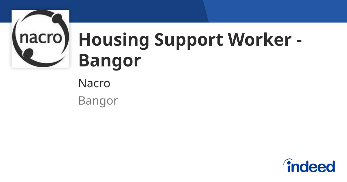Housing Support Worker - Bangor - Bangor - Indeed.com