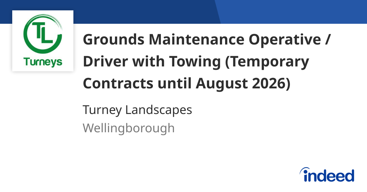 Grounds Maintenance Operative / Driver with Towing (Temporary Contracts ...