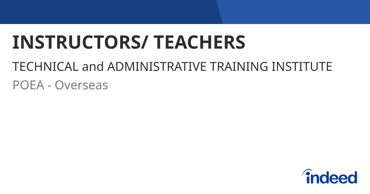 INSTRUCTORS/ TEACHERS - POEA - Overseas - Indeed.com