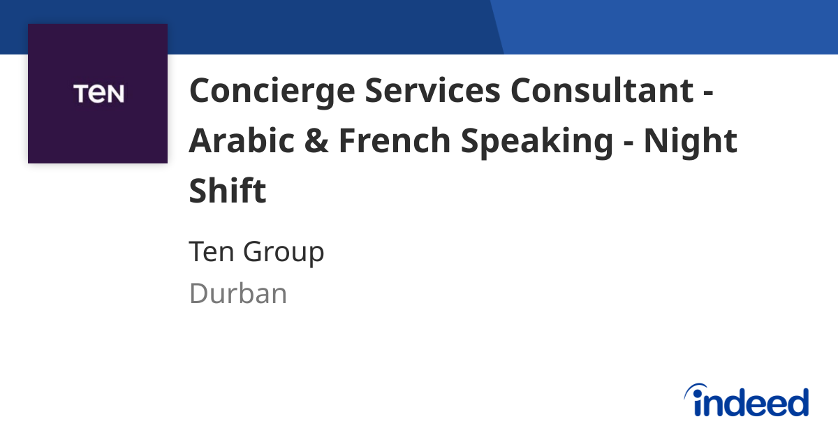 Concierge Services Consultant - Arabic & French Speaking - Night Shift - Durban, KwaZulu-Natal ...