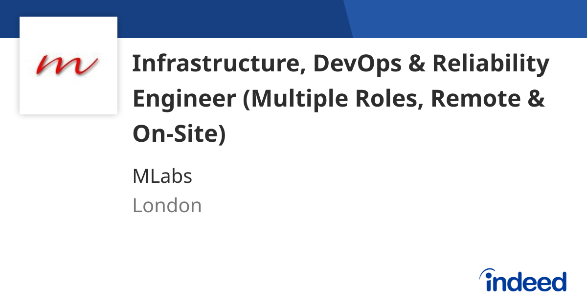 Infrastructure, DevOps & Reliability Engineer (Multiple Roles, Remote ...