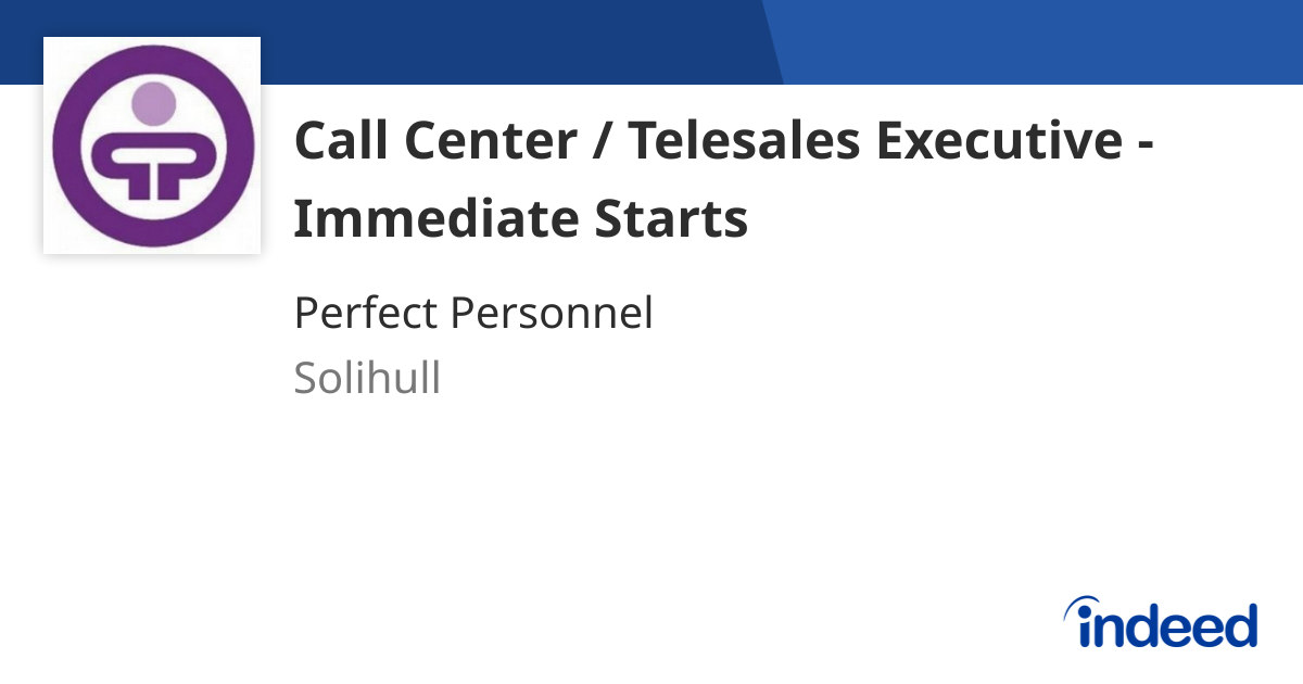 Call Center / Telesales Executive - Immediate Starts - Solihull ...