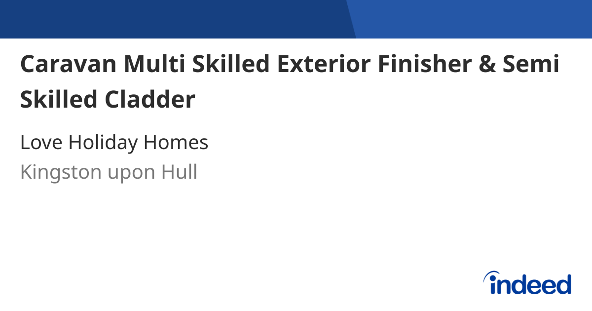 Caravan Multi Skilled Exterior Finisher & Semi Skilled Cladder ...