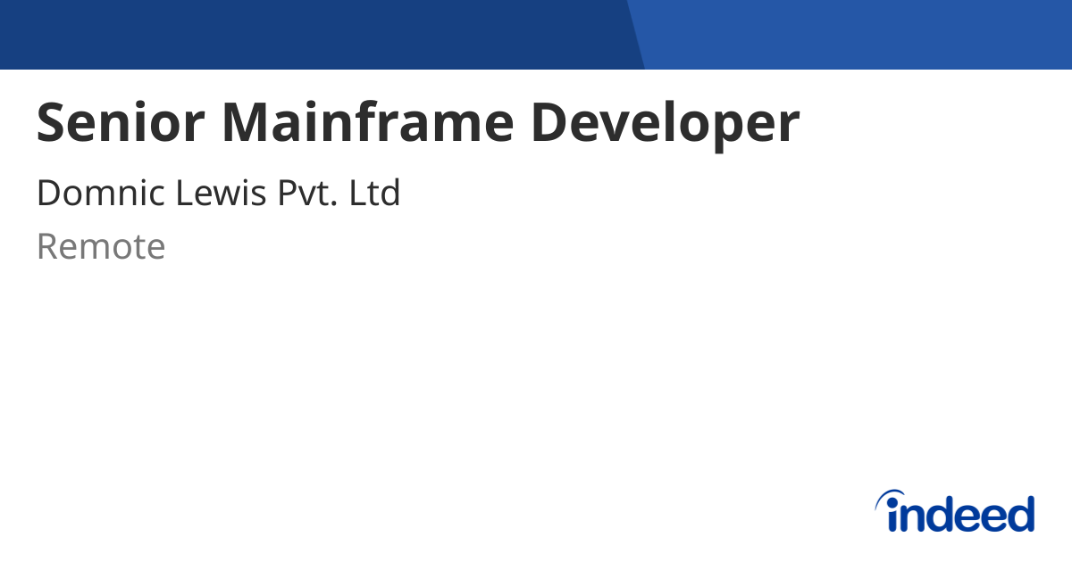 Senior Mainframe Developer - Remote - Indeed.com