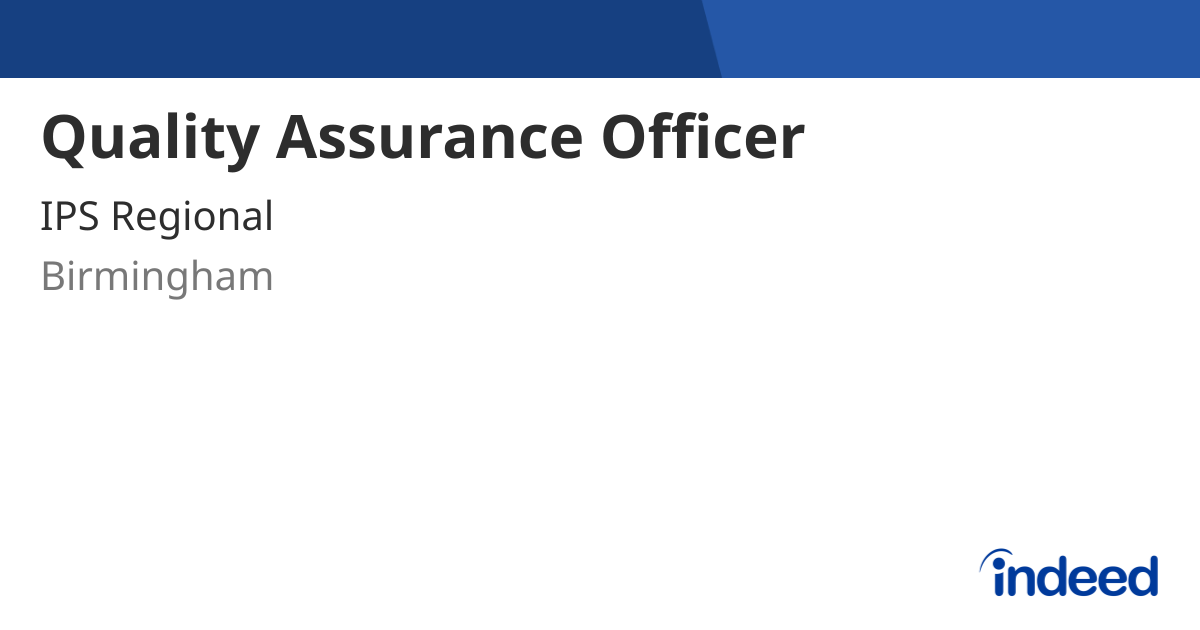 Quality Assurance Officer - Birmingham - Indeed.com
