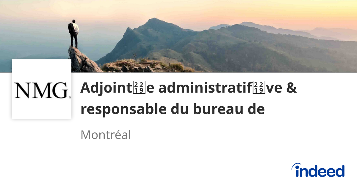 Adjoint∙e administratif∙ve & responsable du bureau de Montréal/Manager ...
