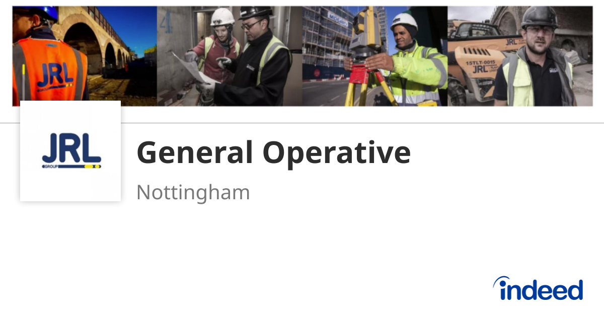 General Operative - Nottingham - Indeed.com