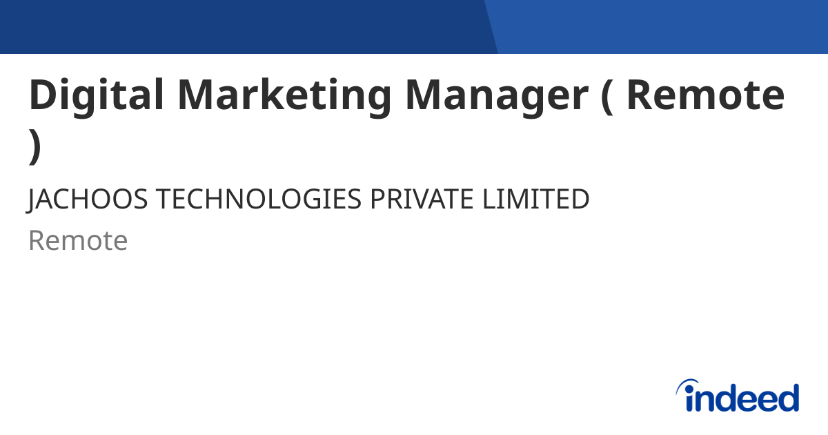 Digital Marketing Manager ( Remote ) - Remote - Indeed.com