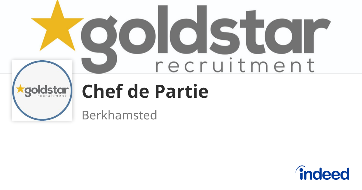 Chef de Partie - Berkhamsted - Indeed.com