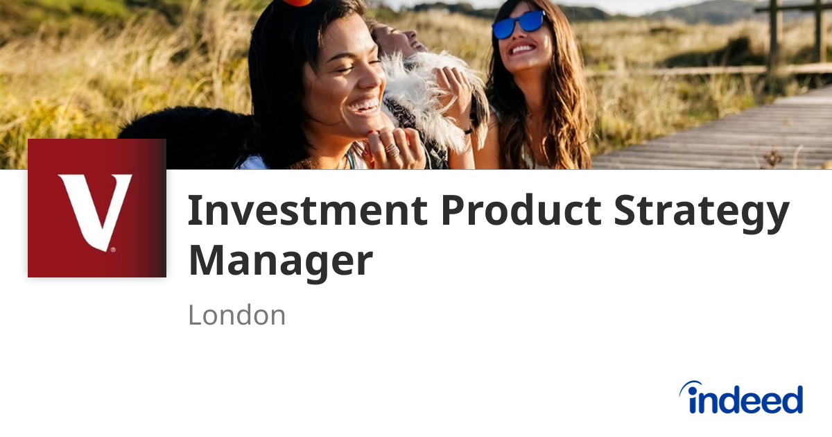 Investment Product Strategy Manager - London - Indeed.com