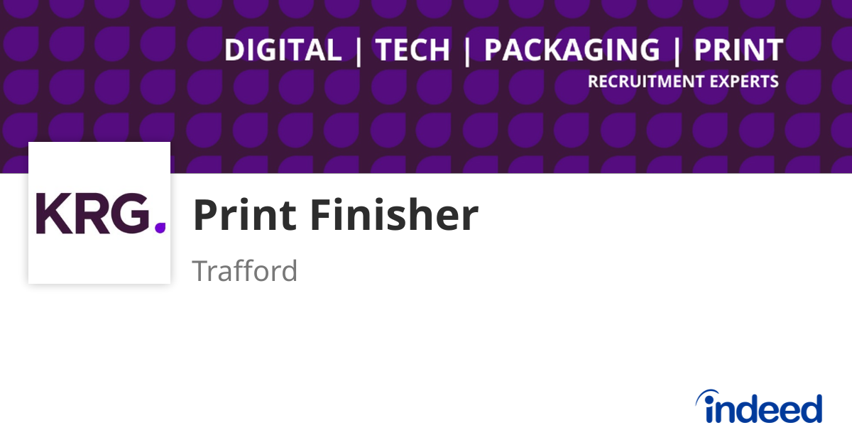Print Finisher - Trafford - Indeed.com
