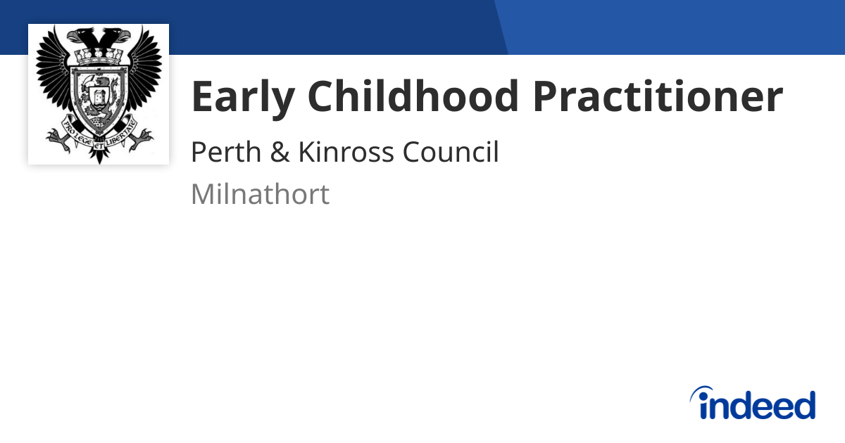Early Childhood Practitioner - Milnathort KY13 9XP - Indeed.com