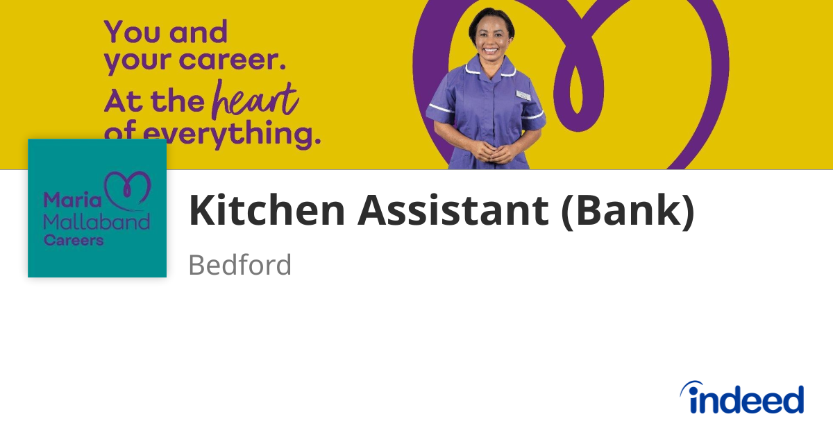Kitchen Assistant (Bank) - Bedford MK40 4UH - Indeed.com