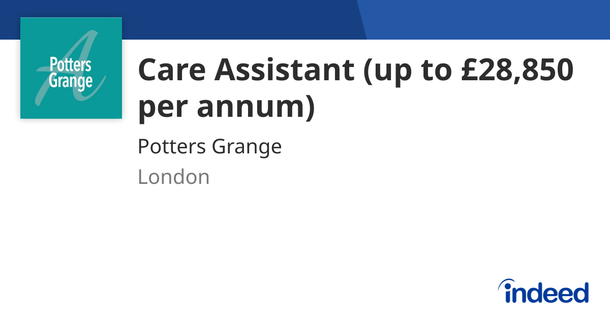 Care Assistant (up to £28,850 per annum) - London EN6 2SJ - Indeed.com