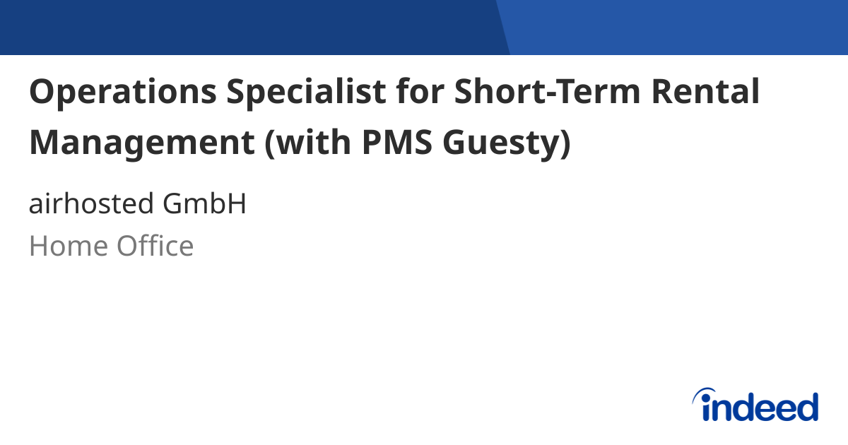Operations Specialist for Short-Term Rental Management (with PMS Guesty ...