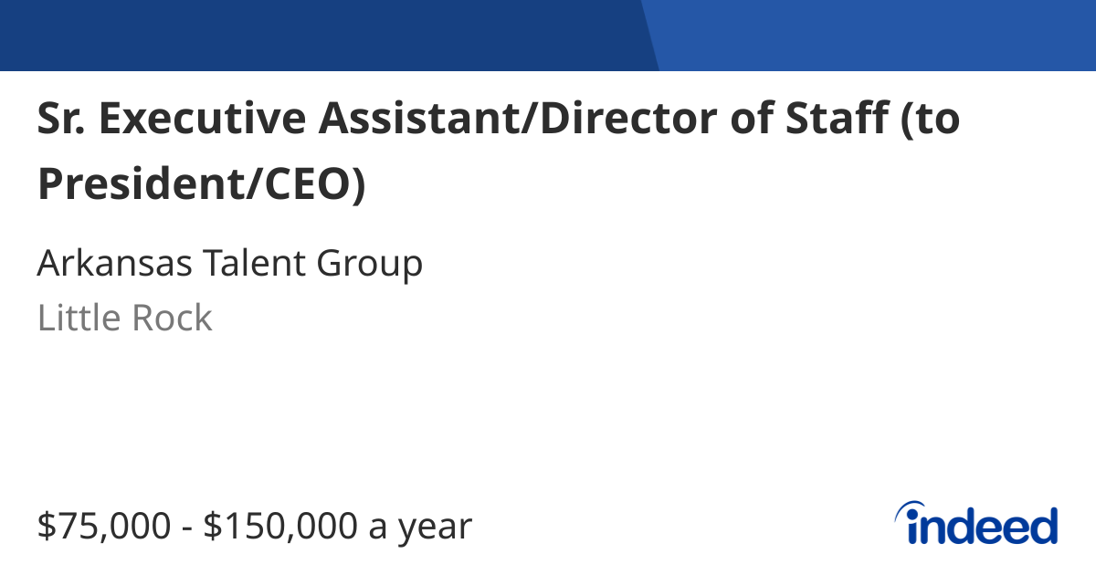 Sr. Executive Assistant/Director of Staff (to President/CEO) - Little ...
