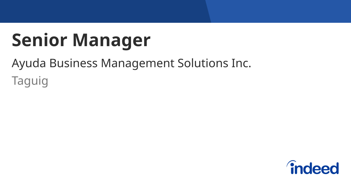 Senior Manager - Taguig - Indeed.com