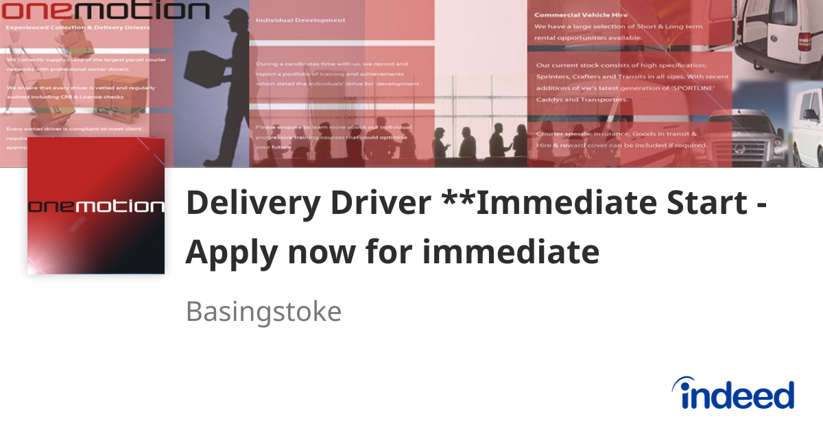 Delivery Driver **Immediate Start - Apply now for immediate interviews ...