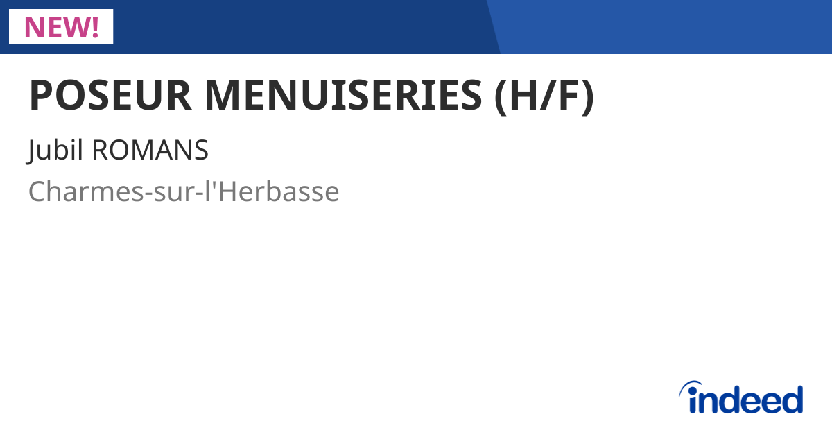 POSEUR MENUISERIES (H/F) - 26260 Charmes-sur-l'Herbasse - Indeed.com