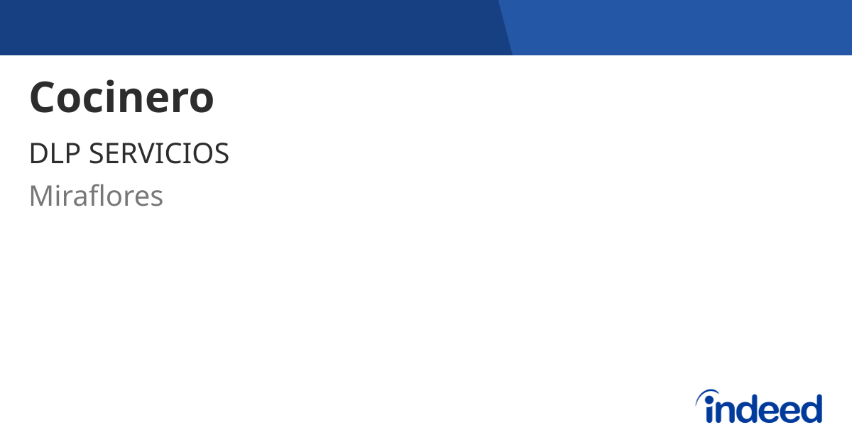 Cocinero - Miraflores 15048 - Indeed.com