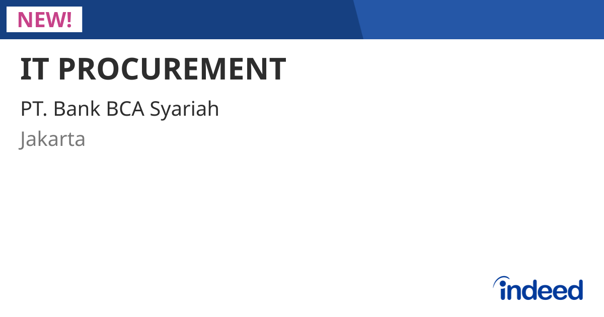 IT PROCUREMENT - Jakarta - Indeed.com