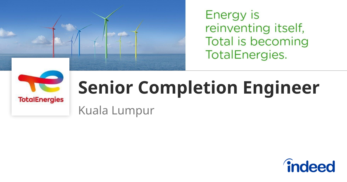 Senior Completion Engineer - Kuala Lumpur - Indeed.com