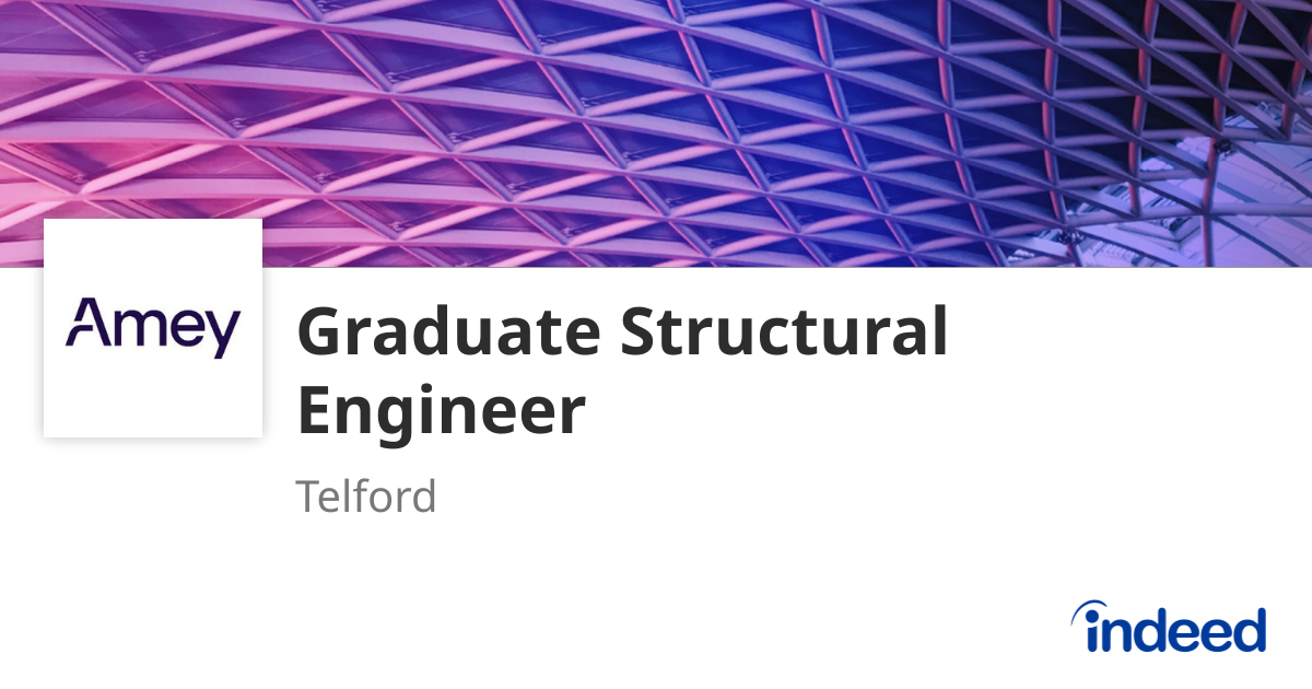 Graduate Structural Engineer - Telford TF3 3BU - Indeed.com