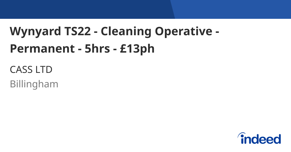 Wynyard TS22 - Cleaning Operative - Permanent - 5hrs - £13ph ...