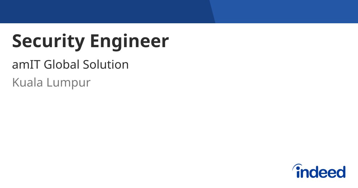 Security Engineer - Kuala Lumpur - Indeed.com