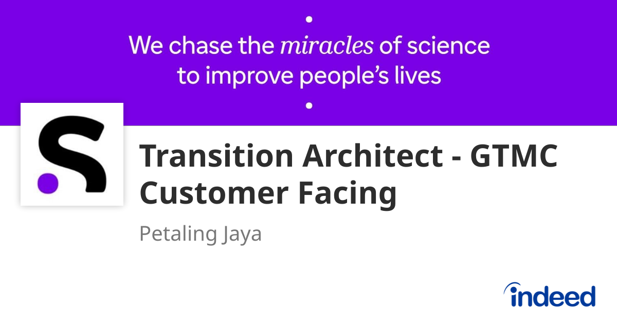 Transition Architect - GTMC Customer Facing - Petaling Jaya - Indeed.com